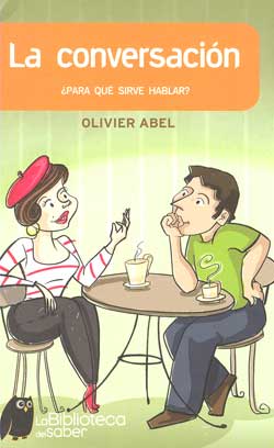 La Conversación: La Conversacion y sus caracteristicas